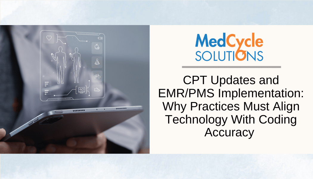 CPT Updates and EMR/PMS Implementation | MedCycle